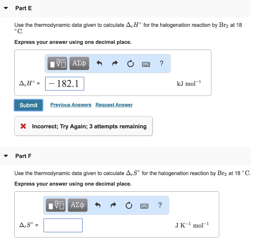 Solved Part E Use the thermodynamic data given to calculate | Chegg.com