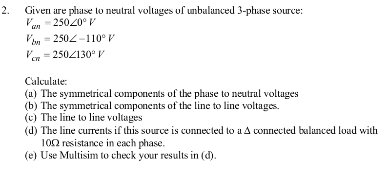 Solved Given are phase to neutral voltages of unbalanced | Chegg.com