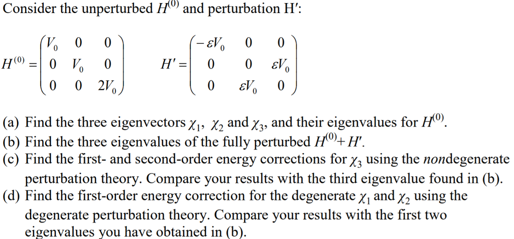 Consider the unperturbed Ho) and perturbation H': ??. | Chegg.com