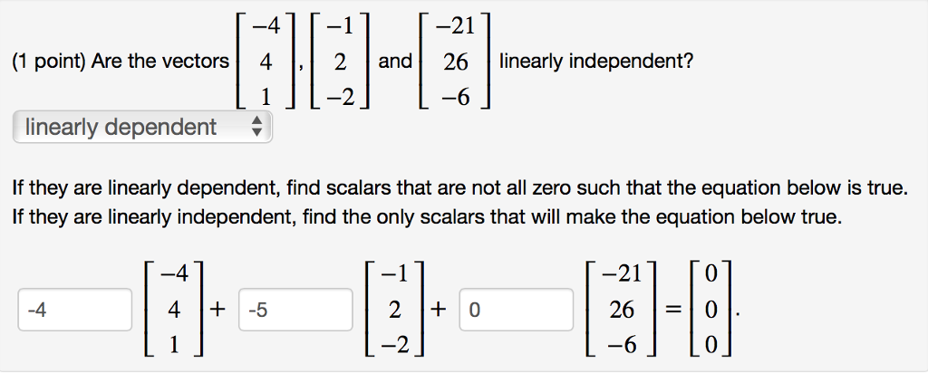 Solved Are the vectors [-4 4 1], [-1, 2 -2] and [-21 26 -6] | Chegg.com