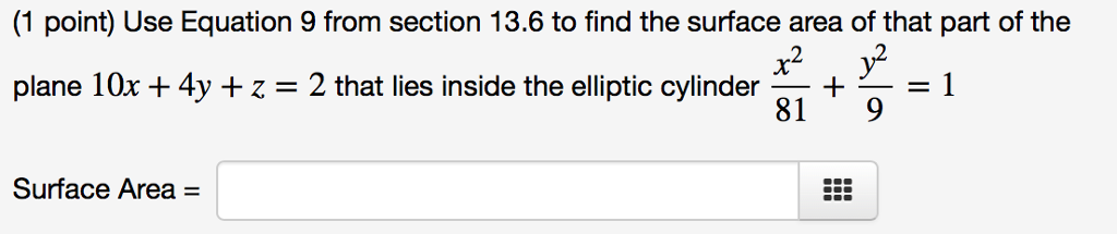Solved (1 point) Use Equation 9 from section 13.6 to find | Chegg.com