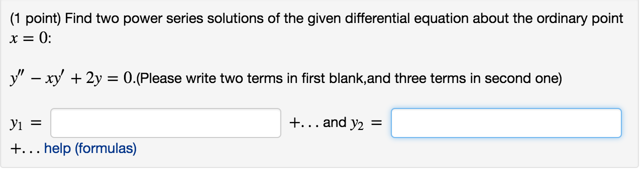 Solved Find two power series solutions of the given | Chegg.com