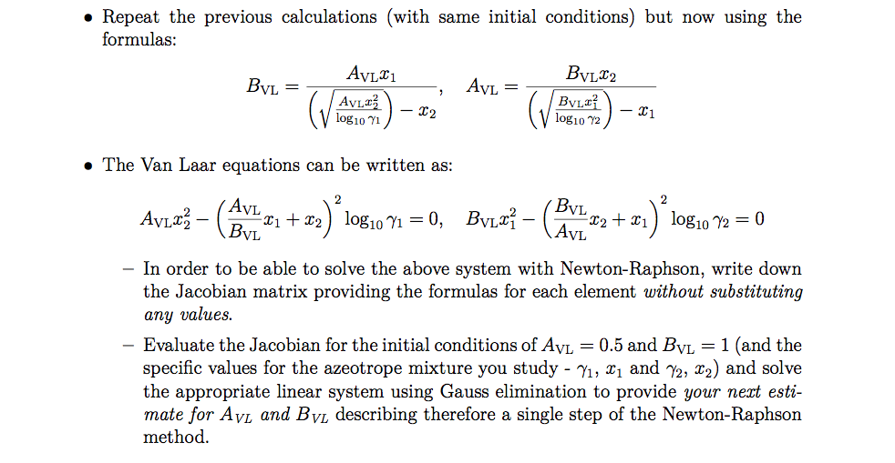 The Van Laar equations are used to correlate the | Chegg.com