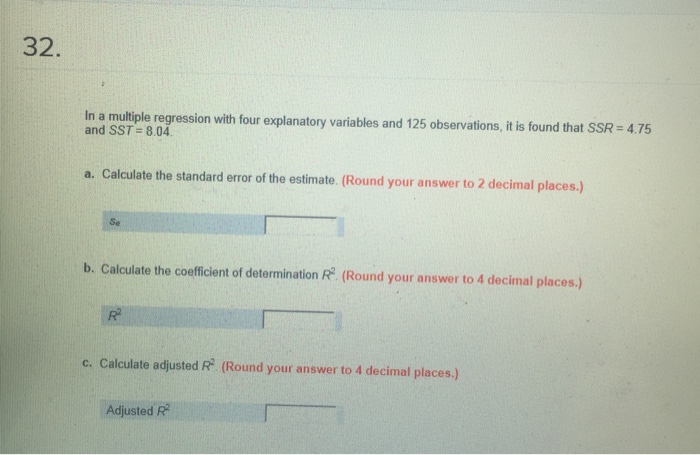 Solved In A Multiple Regression With Four Explanatory