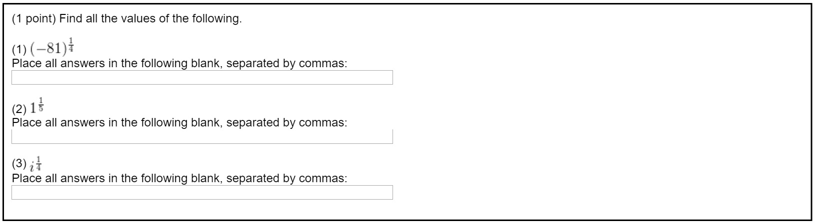 Solved Find all the values of the following. (-81)^1/4 | Chegg.com