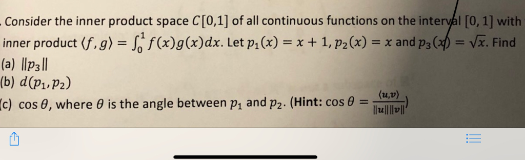 Solved Consider the inner product space C[0,1] of all | Chegg.com