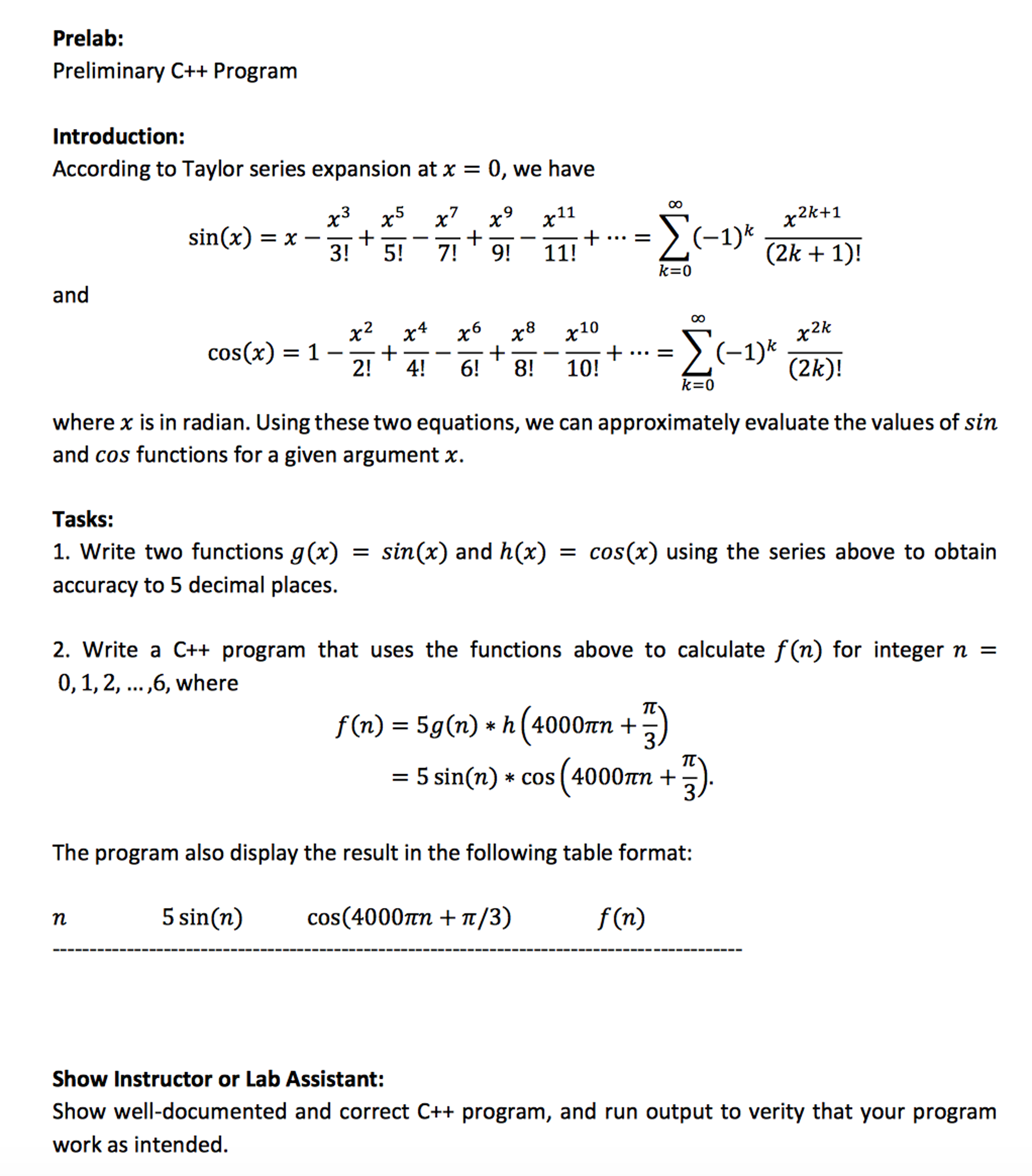 Solved Preliminary C++ Program According to Taylor series | Chegg.com