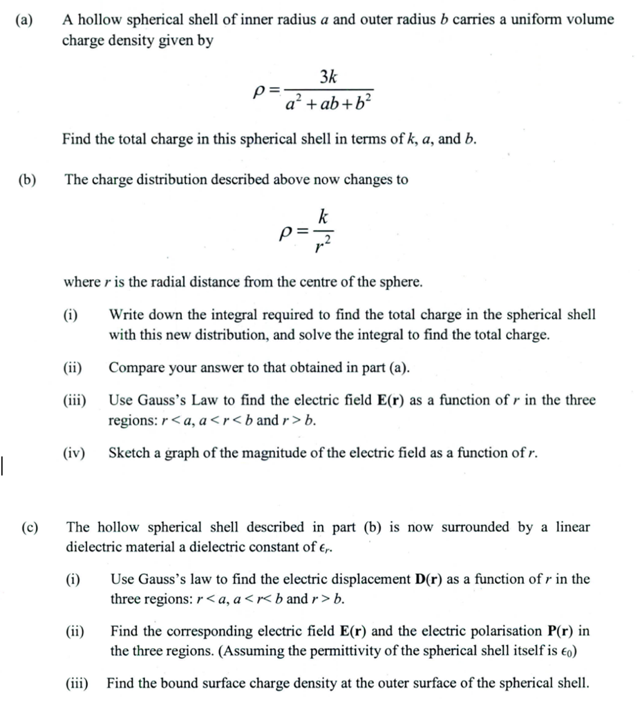 Solved A hollow spherical shell of inner radius a and outer | Chegg.com