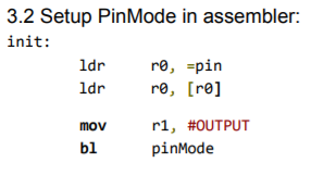 Solved 3.2 Setup PinMode in assembler: init: ldr re, -pin | Chegg.com