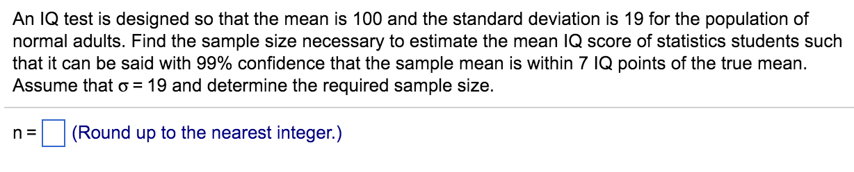 Solved An IQ test is designed so that the mean is 100 and | Chegg.com