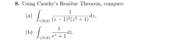 Solved Using Cauchy's Residue Theorem, compute | Chegg.com