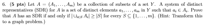 Solved 6. (5 pts) Let A - ( representatives (SDR) for A is a | Chegg.com