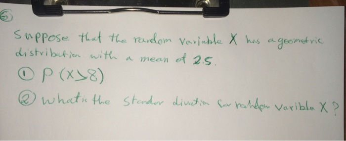 Solved Suppose that the random variable x has a geometric | Chegg.com