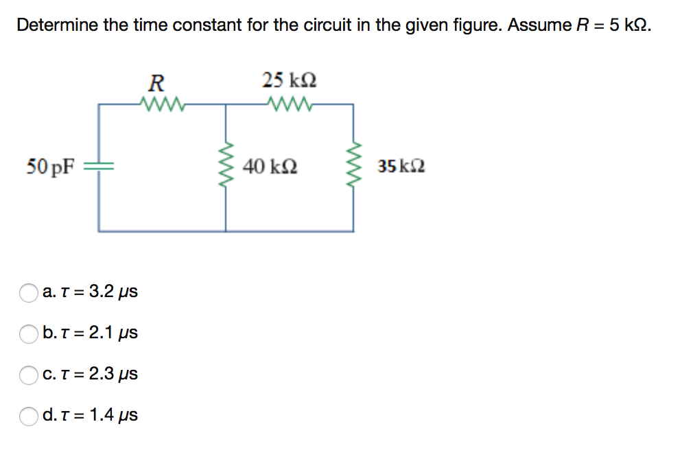 Solved Determine the time constant for the circuit in the | Chegg.com