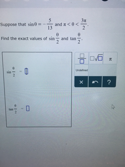 Solved Suppose that sin theta = -5/13 and pi