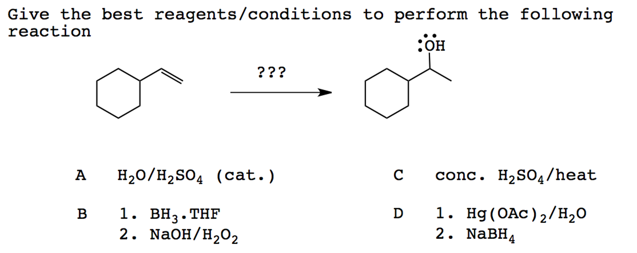 Solved Give the best reagents/conditions to perform the | Chegg.com