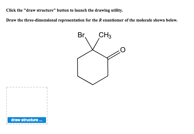 Solved Click the "draw structure" button to launch the | Chegg.com