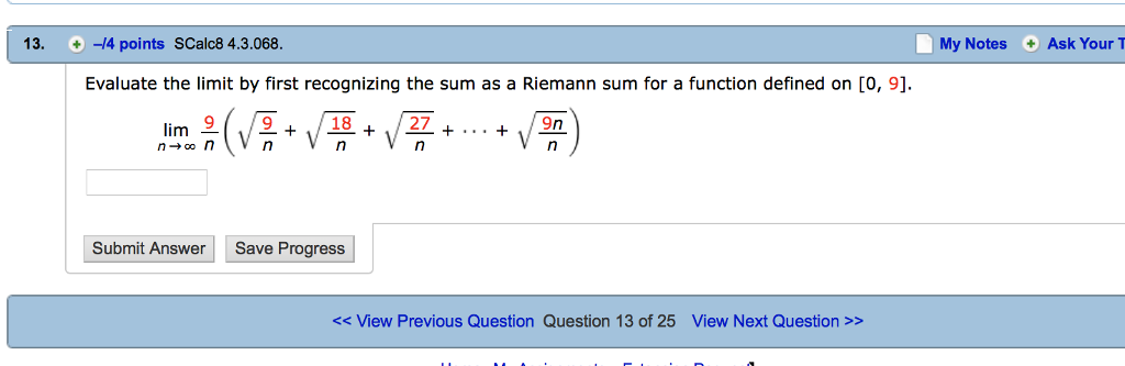 Solved Evaluate the limit by first recognizing the sum as a | Chegg.com