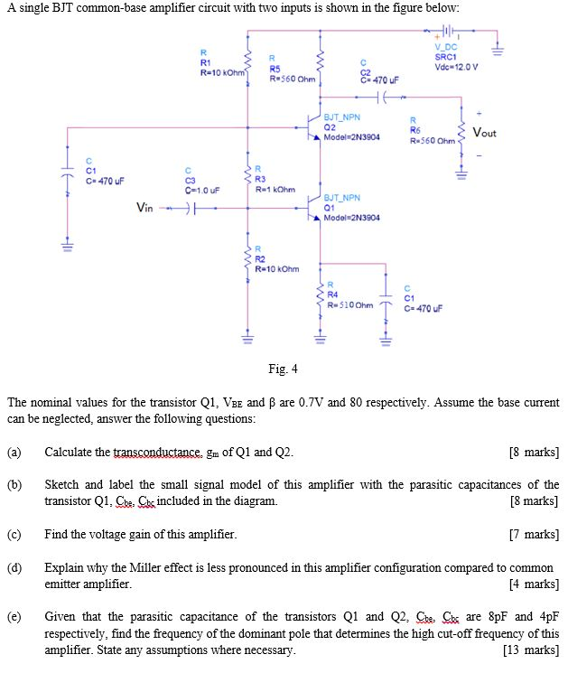 Solved A single BJT common-base amplifier circuit with two | Chegg.com