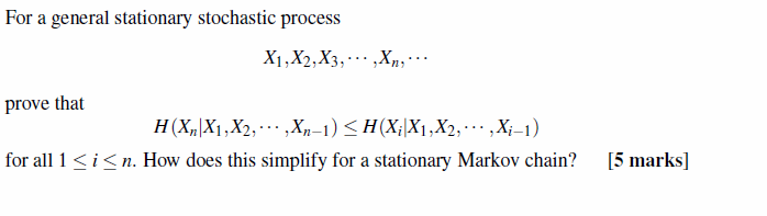 Solved For a general stationary stochastic process X_1, | Chegg.com
