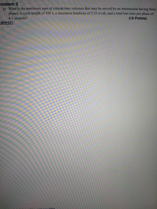 Solved What is the maximum sum of critical-lane volumes that | Chegg.com