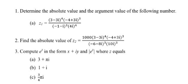 Solved Determine the absolute value and the argument value | Chegg.com