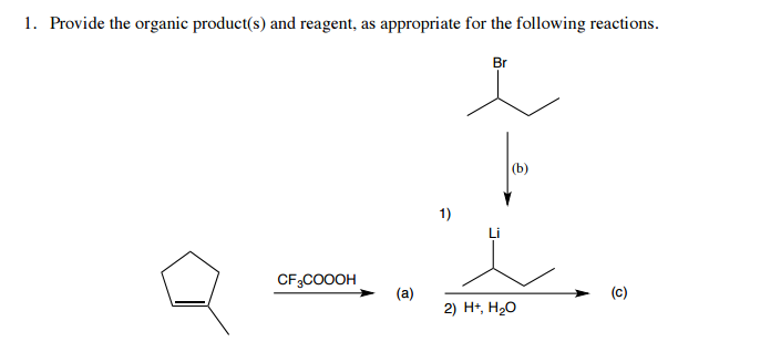 Solved Provide the organic product(s) and reagent, as | Chegg.com