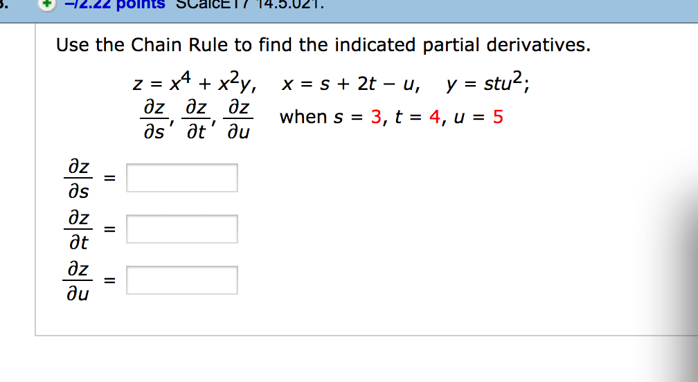 Solved Use the Chain Rule to find the indicated partial | Chegg.com