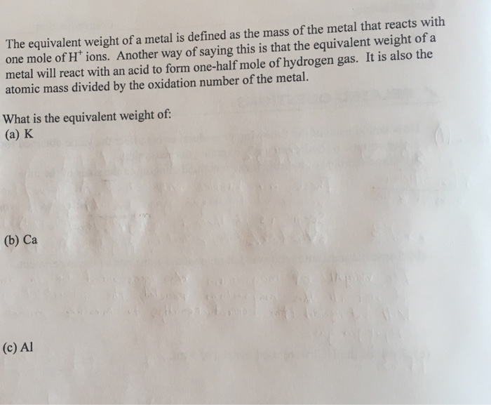 Solved The equivalent weight of a metal is defined as the | Chegg.com