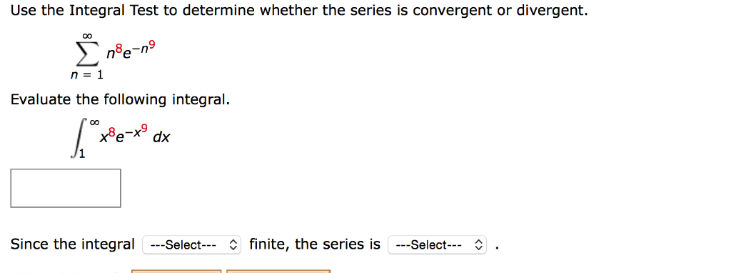 Solved Use the Integral Test to determine whether the series | Chegg.com