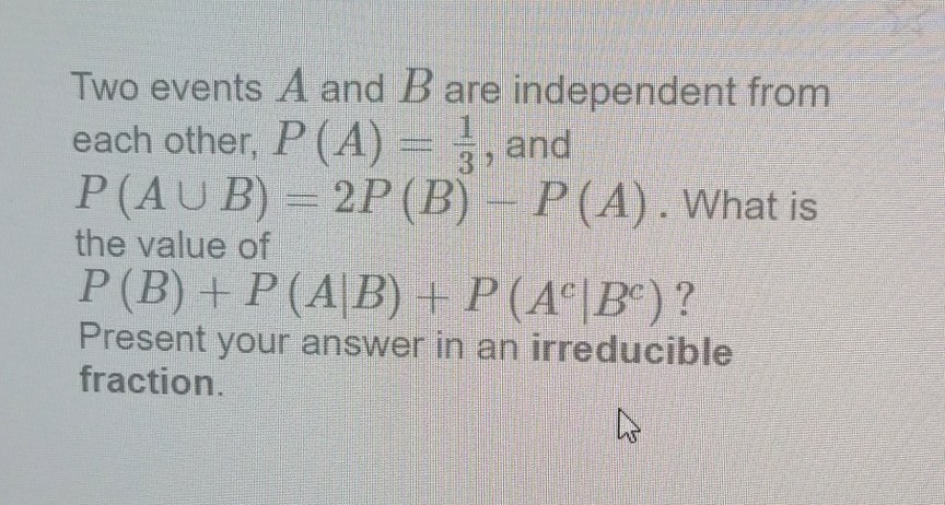 Solved Two events A and B are independent from each other, P | Chegg.com