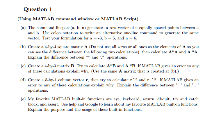Solved If I am asking for a matlab code in a question you | Chegg.com