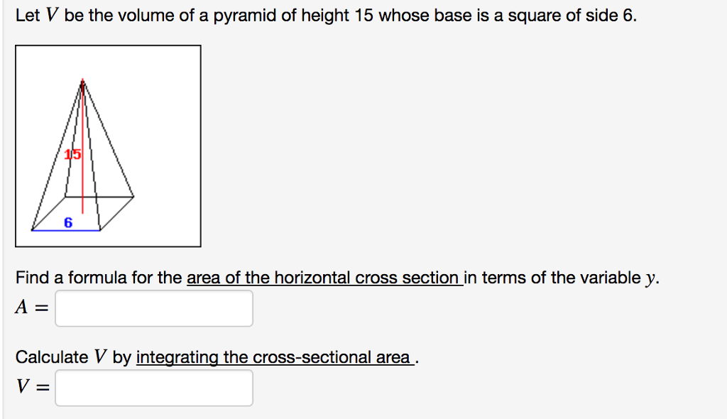 Solved Let V be the volume of a pyramid of height 15 whose | Chegg.com