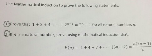 Solved Use Mathematical Induction to prove the following | Chegg.com