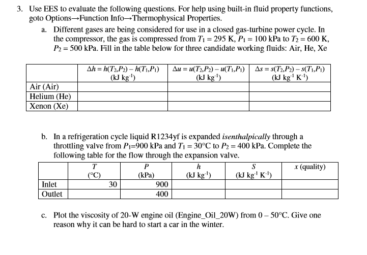 Solved 3. Use EES to evaluate the following questions. For | Chegg.com