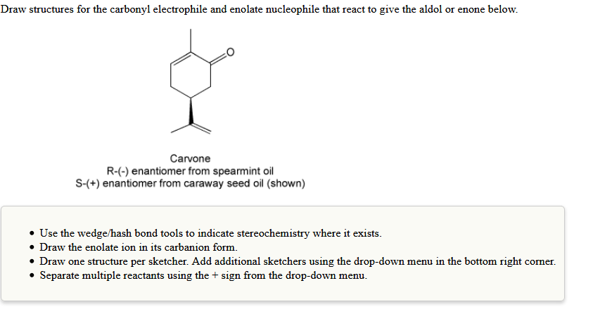 Solved Draw structures for the carbonyl electrophile and | Chegg.com