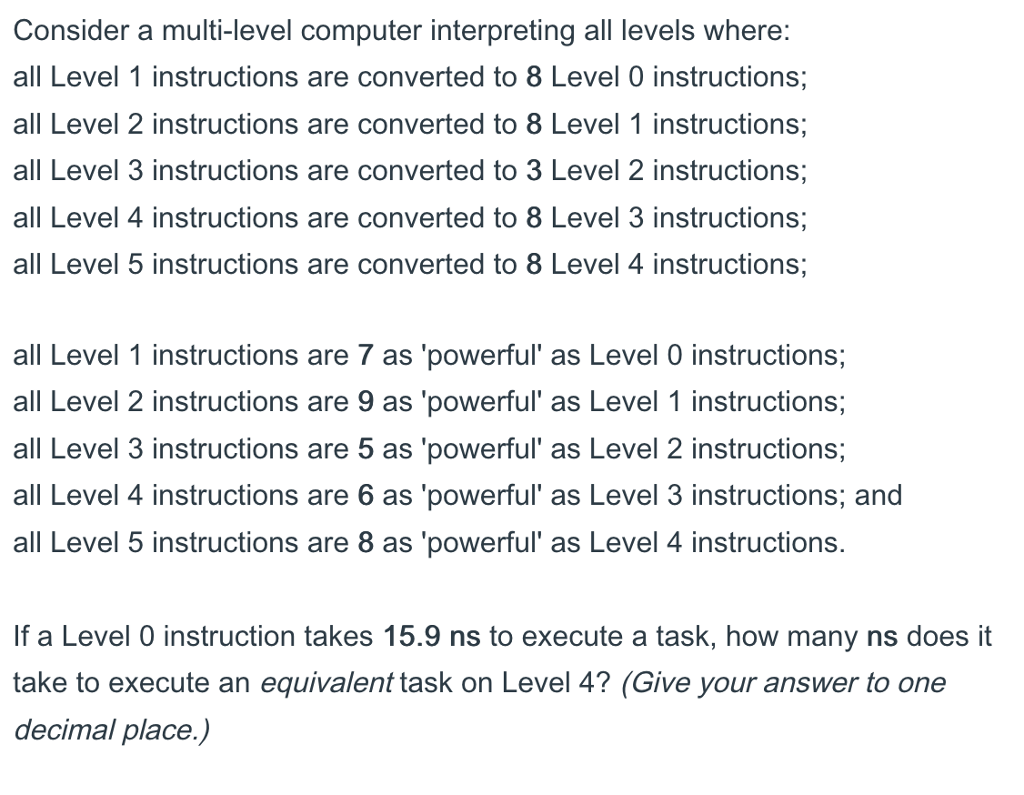 Solved Consider a multi-level computer interpreting all | Chegg.com