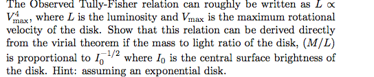 Solved The Observed Tully-Fisher relation can roughly be | Chegg.com