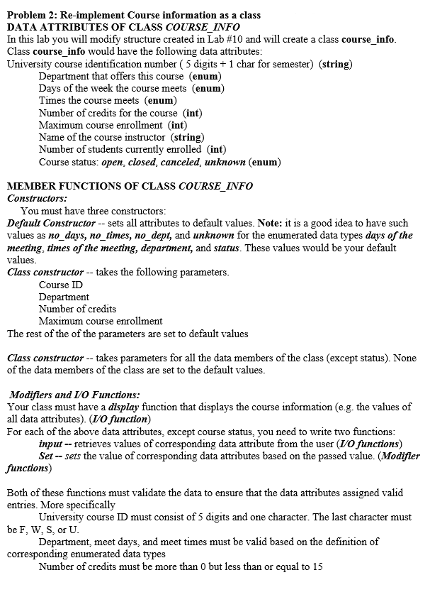 Problem 2: Re-implement Course information as a class | Chegg.com Problem 2: Re-implement Course information as a class | Chegg.com