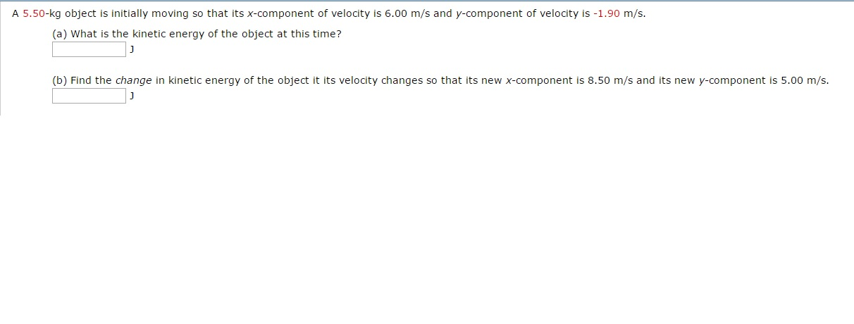 Solved A 5.50-kg object is initially moving so that its | Chegg.com