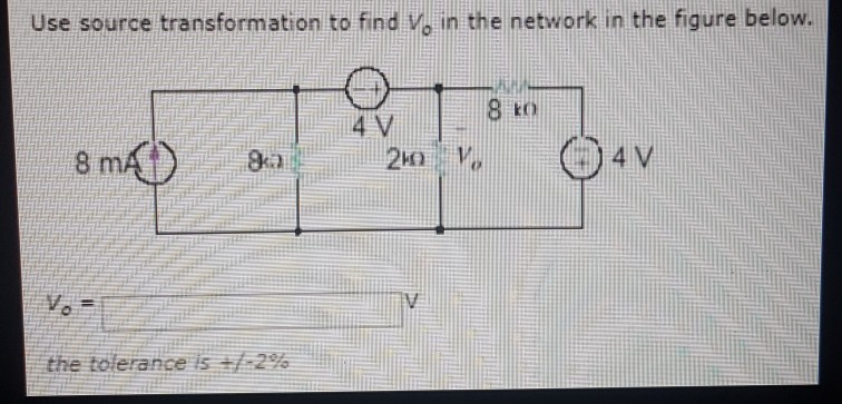 Solved Use source transformation to find Vo in the network | Chegg.com