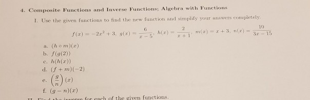 Solved 4. Composite Functions and Inverse Functions: Algebra | Chegg.com