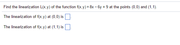 Solved Find The Linearization L X Y Of The Function F X