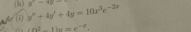 Solved problem I. solve using operator method. | Chegg.com