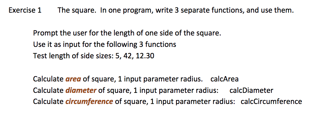 Solved Exercise 1The square. In one program, write 3 | Chegg.com