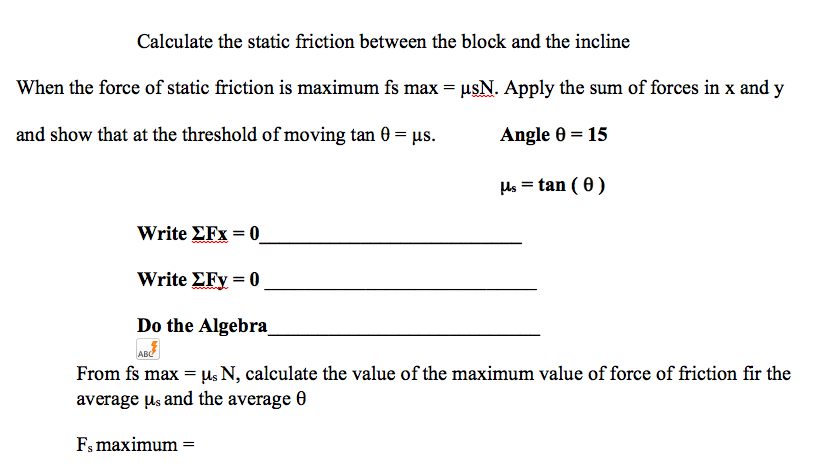 Solved Calculate the static friction between the block and | Chegg.com