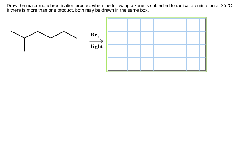 Solved Draw the major monobromination product when the | Chegg.com