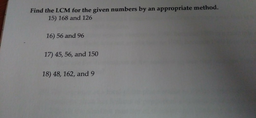 Solved Find the LCM for the given numbers by an appropriate | Chegg.com