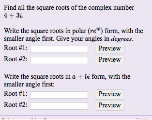 Solved Find all the square roots of the complex number Write | Chegg.com