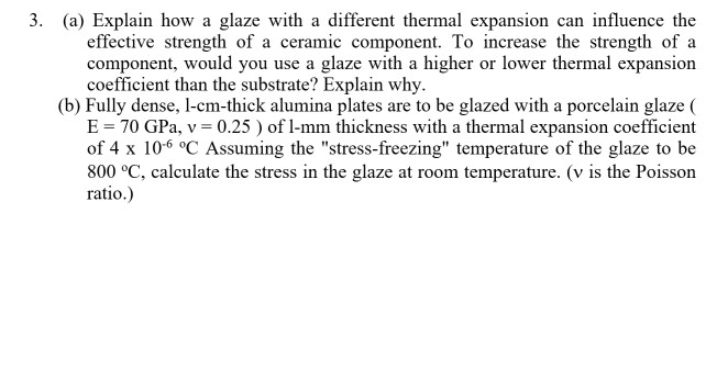 Solved 3. (a) Explain how a glaze with a different thermal | Chegg.com